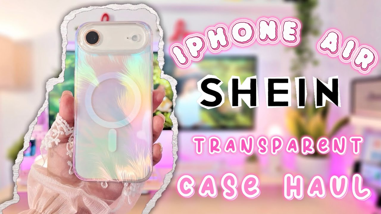 Unboxing Shein iPhone Air Cases 📱 | Cheap Transparent Cases Review ...