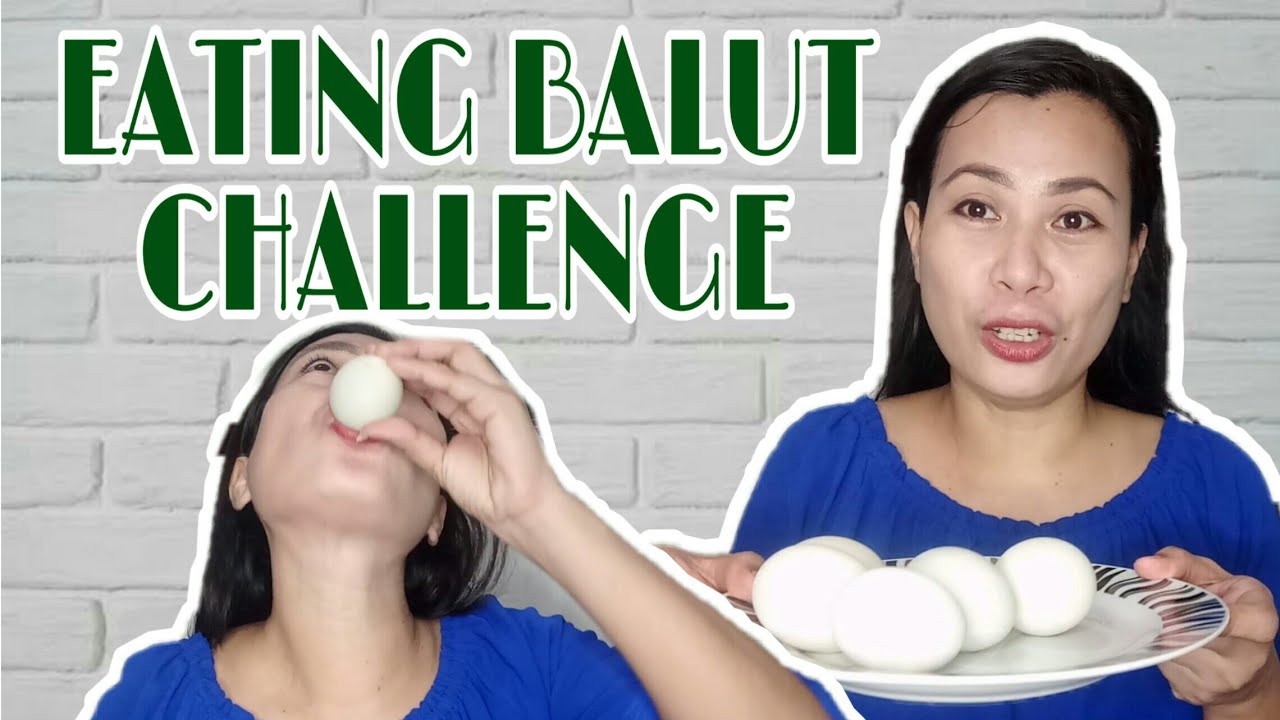 EATING BALUT CHALLENGE (DUCK EMBRYO) | STREET FOOD | TITA MAYANG'S TV ...