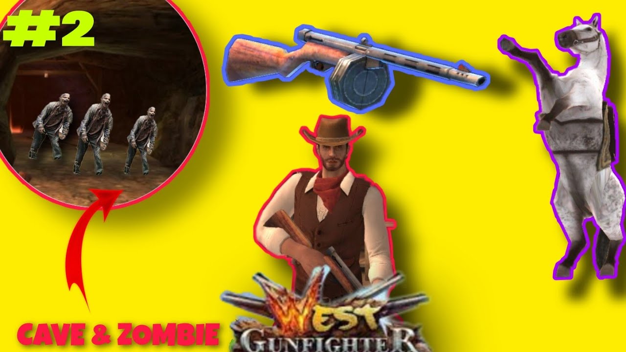 WEST GUNFIGHTER EPISODE TWO | EXPLORING CAVE AND FIGHT WITH ZOMBIES 🧟‍♂ ...