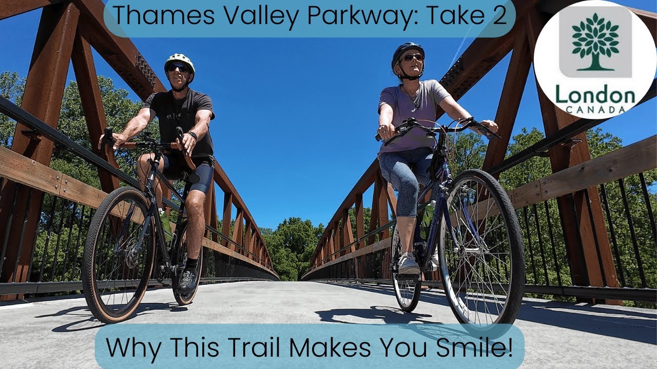 Thames Valley Parkway: Take 2. This Trail makes me smile! - YouTube