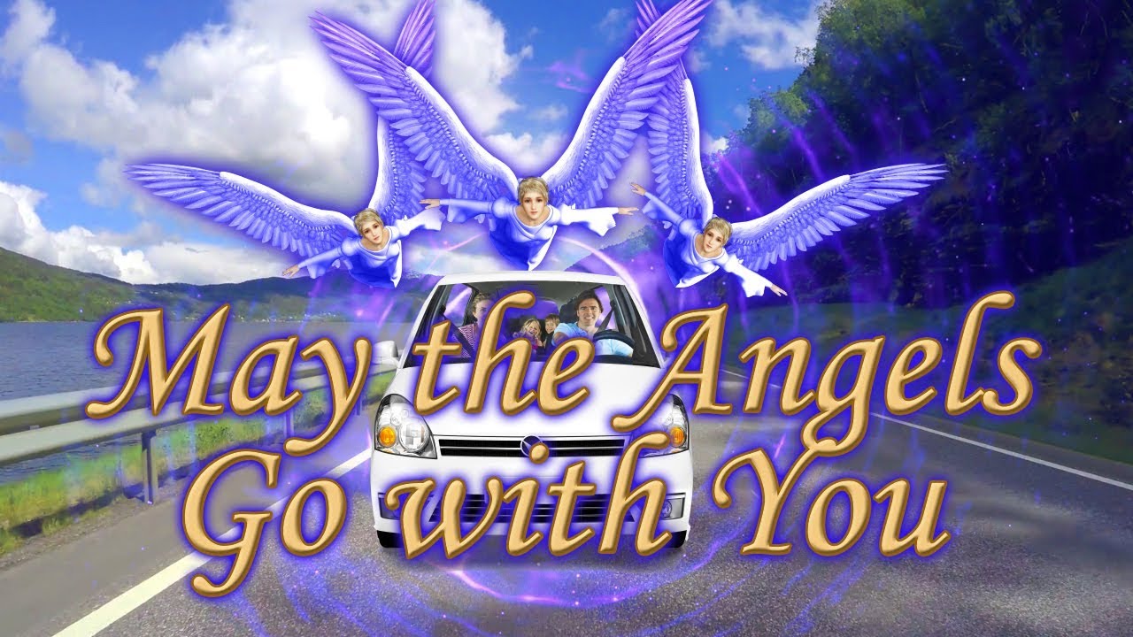 Song - May the Angels Go with You - YouTube