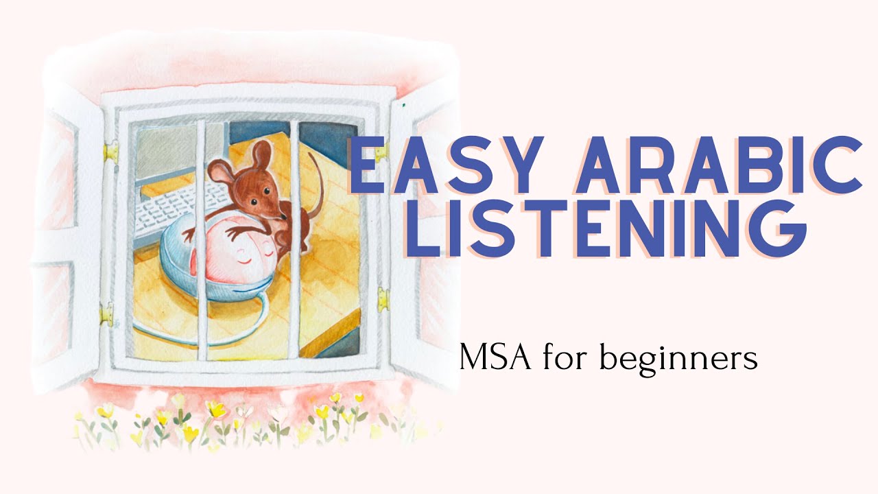 The story of mice - Learn Arabic through a short story for beginners ...