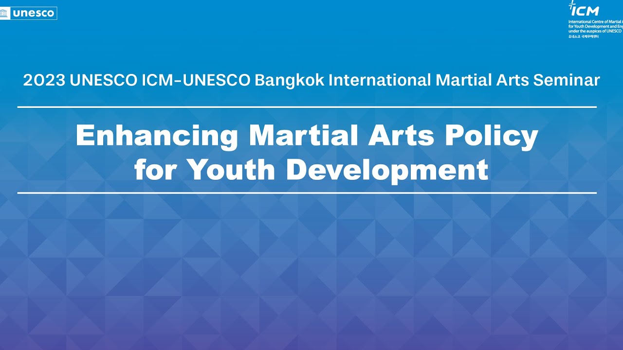 2023 UNESCO ICM -UNESCO BANGKOK 국제 무예 세미나 1일차 - YouTube