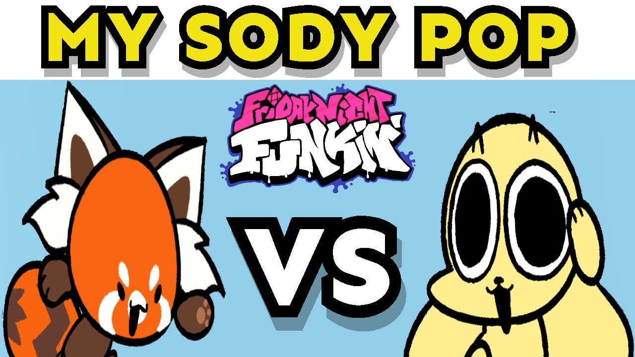 Friday Night Funkin' MOD-My Sody Pop / FNF Mod | Full Week - YouTube