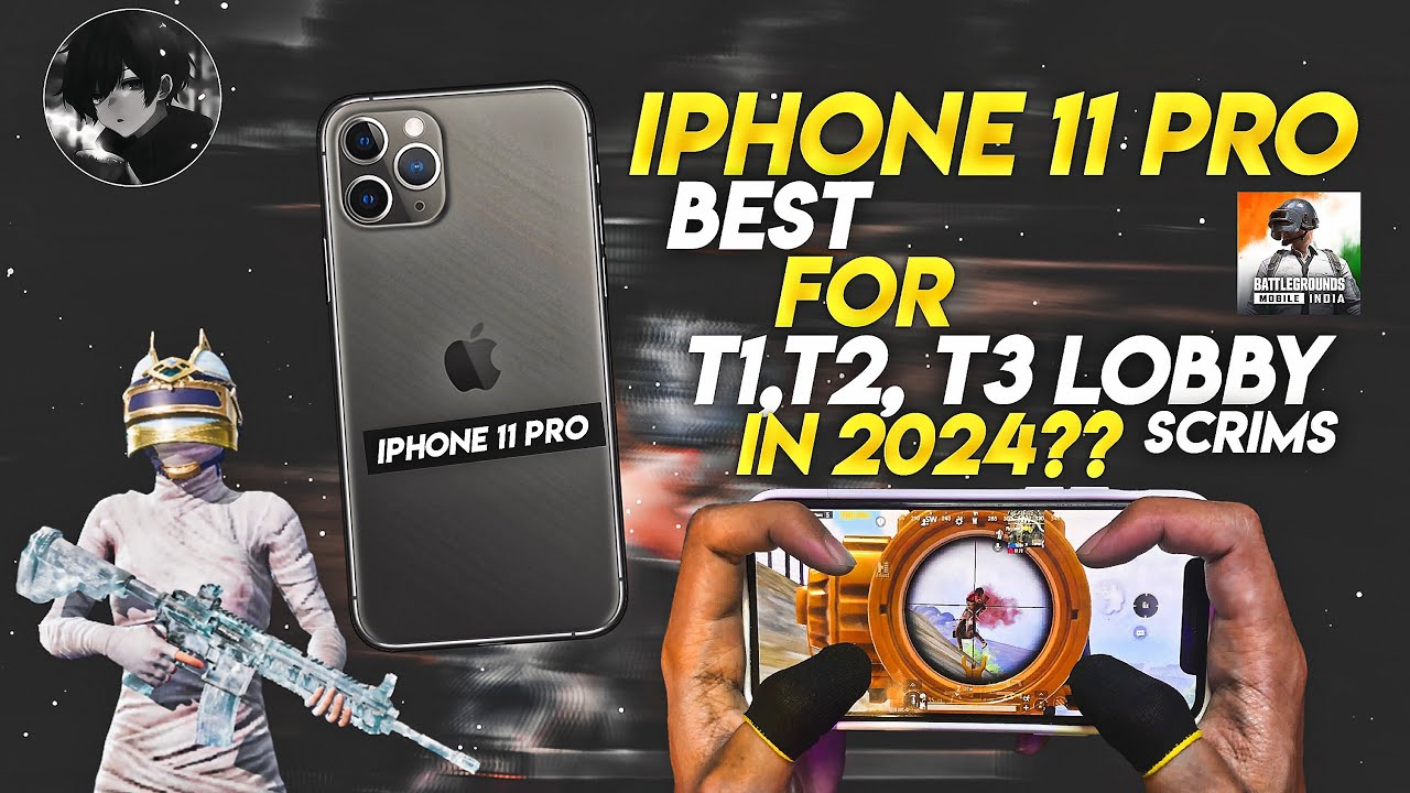 IPHONE 11 PRO BEST FOR T1,T2,T3 LOBBY IN 2024🔥•IPHONE 11 PRO BGMI/PUBG ...