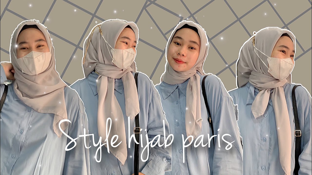 TUTORIAL HIJAB PARIS 4 STYLE SIMPLE - YouTube