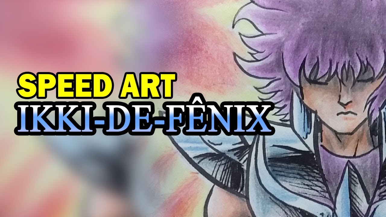 Desenhando rápido Ikki de Fênix / Speed Drawing Ikki / Fanart - YouTube