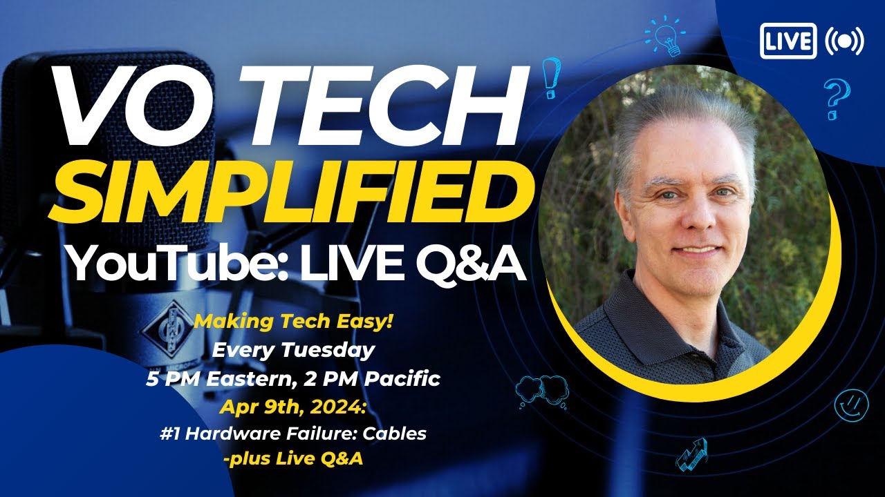VO Tech Simplified-LIVE: Tech for Voice Over/Audiobooks. Live CHAT for ...