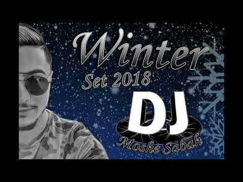 Winter Set 2018 -DJ Moshe Sabah ★ ♫ - YouTube