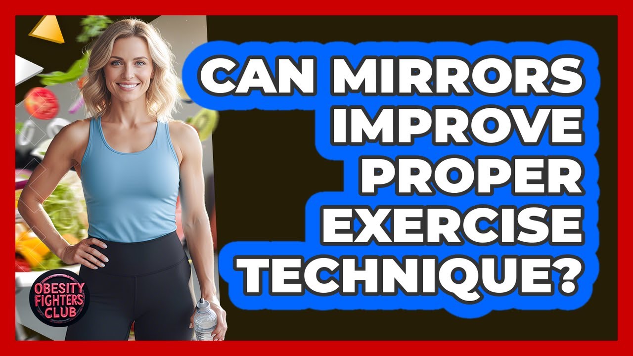 Can Mirrors Improve Proper Exercise Technique? - YouTube