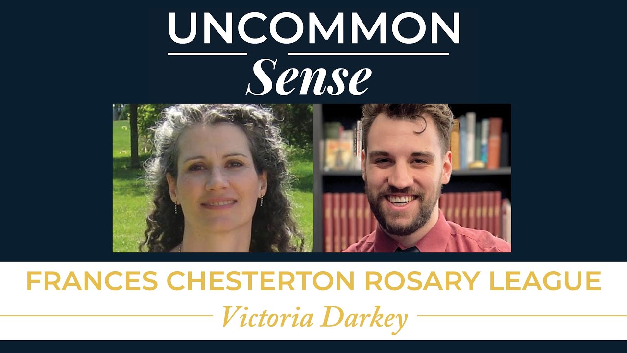 The Frances Chesterton Rosary League – Victoria Darkey | Uncommon Sense ...