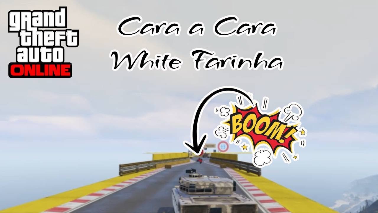 GTA - Cara a Cara White Farinha - YouTube