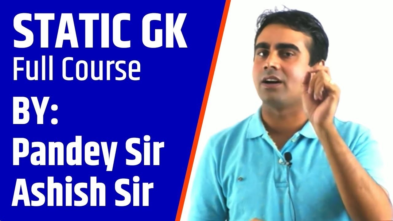 Static GK Full Course by Amit Pandey Sir & Ashish Antil Sir - YouTube