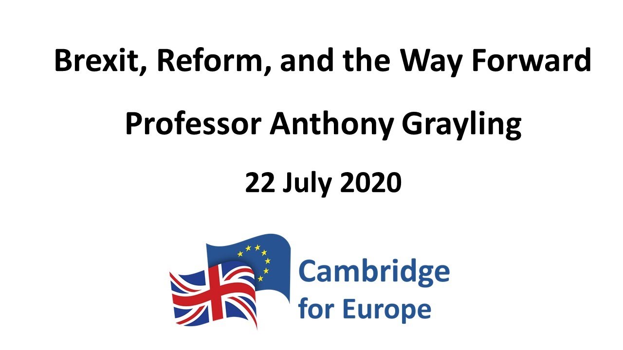 Brexit, Reform, and the Way Forward – Professor Anthony Grayling - YouTube