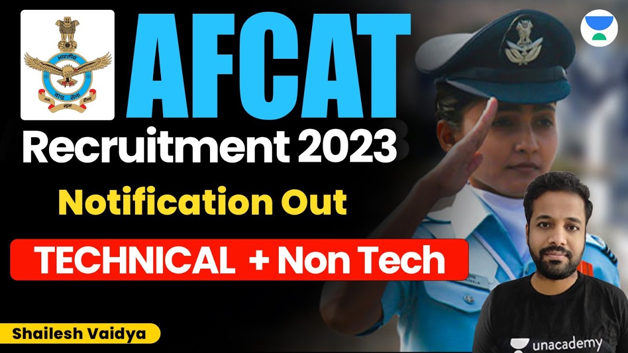 AFCAT 2 2023 Notification Out | AFCAT 2023 TECHNICAL + Non Tech ...