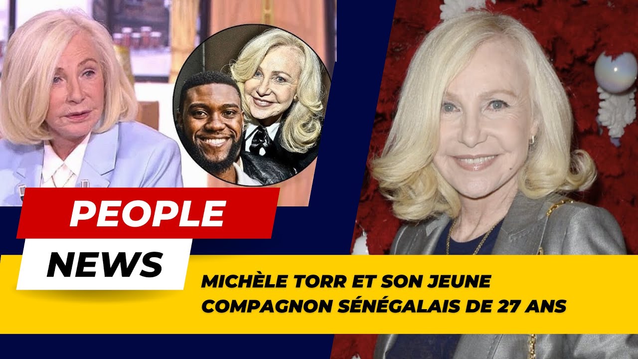 Michèle Torr : Sa nouvelle relation avec un Sénégalais de 27 Ans fait ...