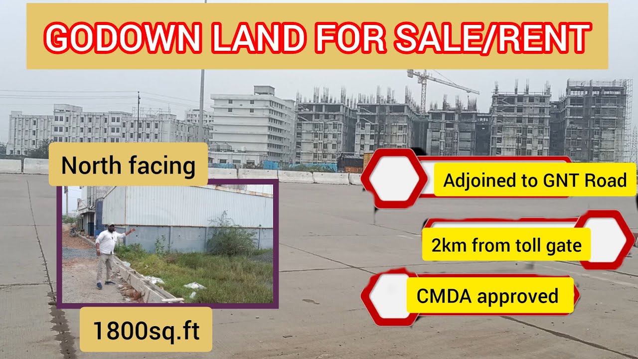 ID-281 GODOWN LAND FOR SALES/ RENT ,ADJOINED TO GNT ROAD - YouTube