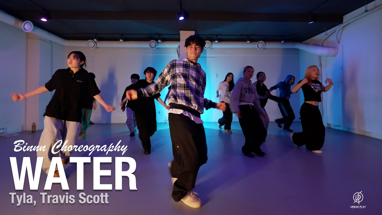 Water (Remix) - Tyla, Travis Scott / Binnn Choreography / Urban Play ...