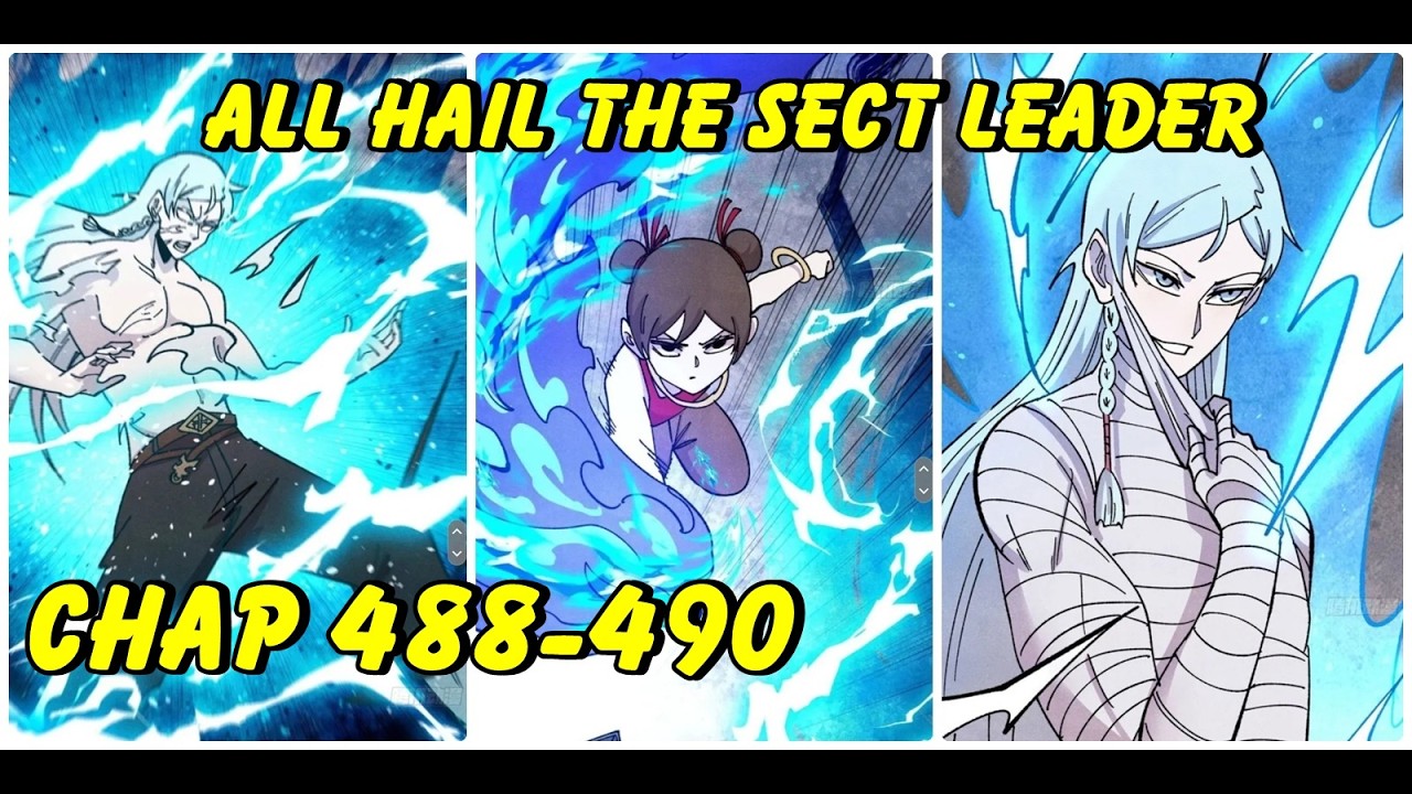 All Hail The Sect Leader Chapter 488-490|Manhua Comic - YouTube