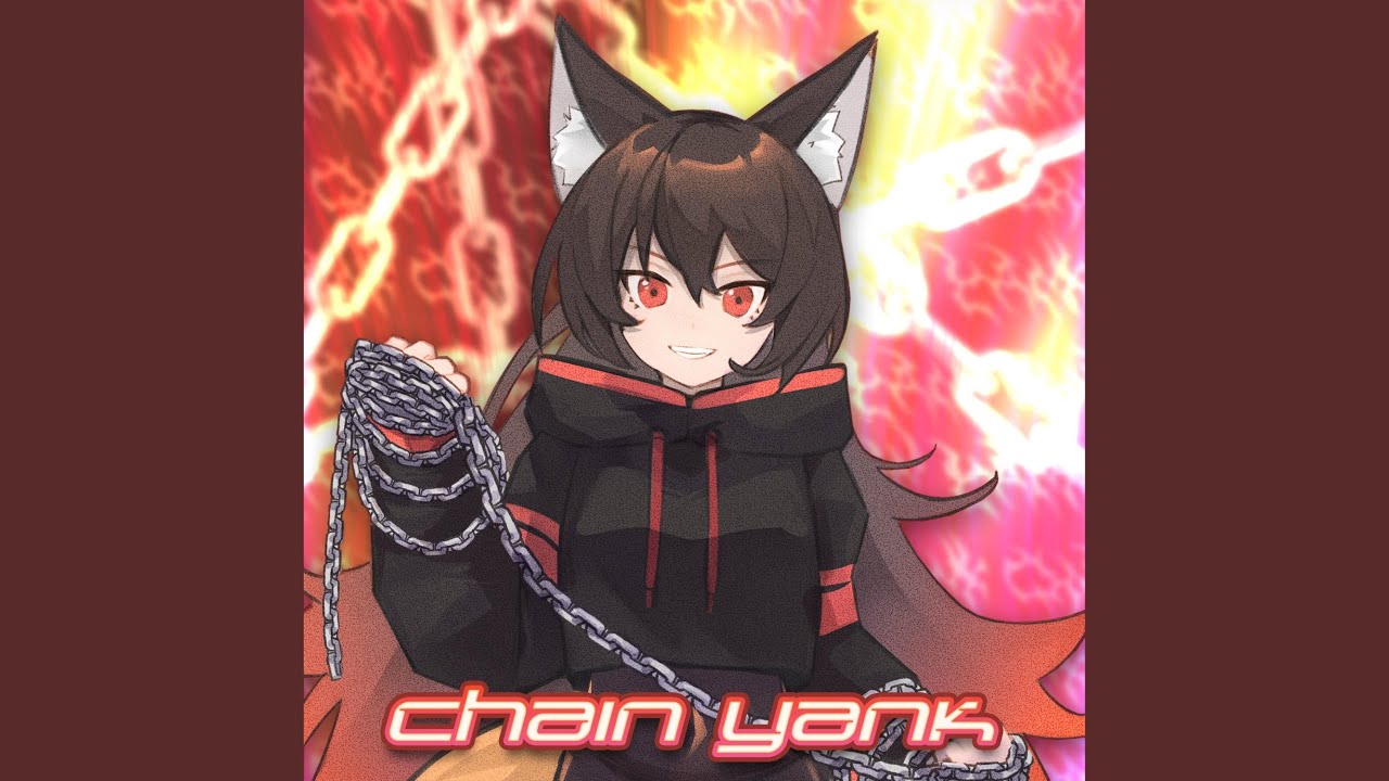Chain Yank - YouTube