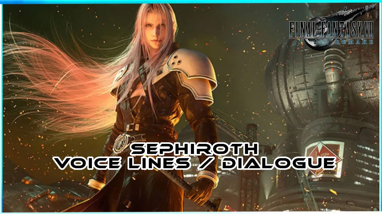 Sephiroth Voice Lines Dialogue - Final Fantasy VII Remake FF7R (Tyler ...