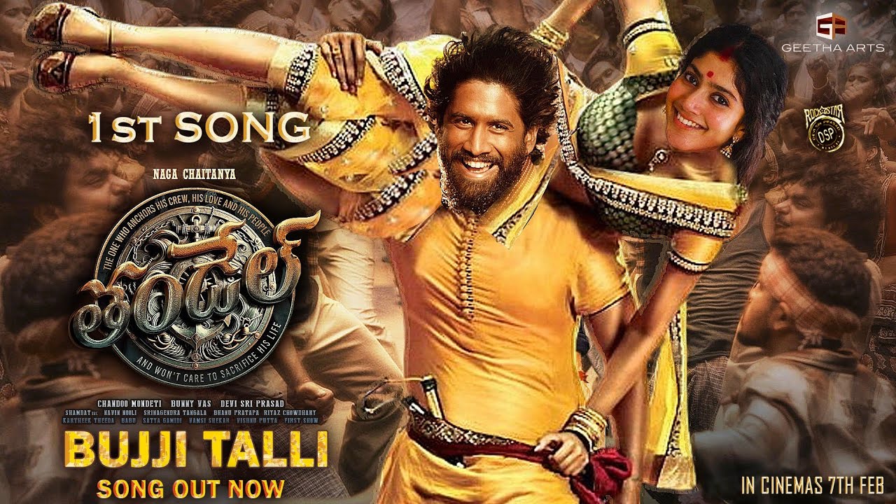 Thandel First Single | Bujji Thalli Song | Naga Chaitanya | Sai Pallavi ...