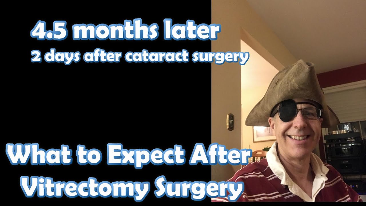 Retina Road To Recovery After Vitrectomy Surgery 4 5 Months Later