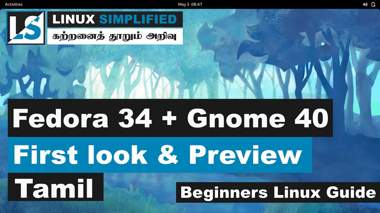 Fedora 34 with Gnome 40 | First look of my most Favorite linux distro ...