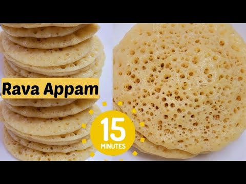 💯Super Soft Rava Appam in 15 minutes | Appam Recipe| How to make Appam ...