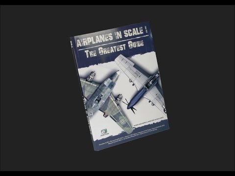 Airplanes in Scale - The Greatest Guide Scale Model Book Review - YouTube