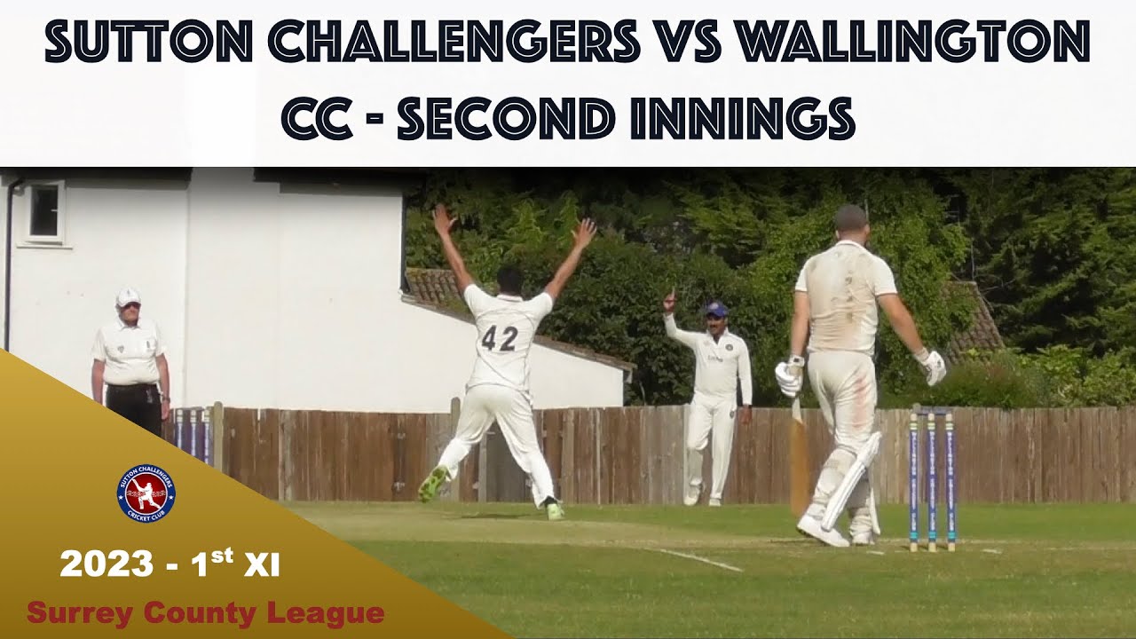 Surrey County League | Div2| Wallington CC vs Sutton Challengers CC 1st ...