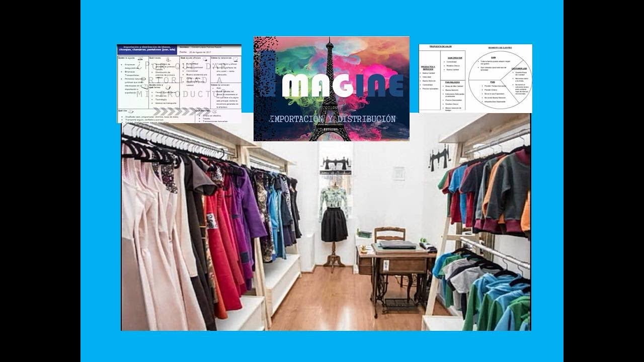 "IMAGINE" Empresa de Importación y Distribución de Ropa en Especifica ...