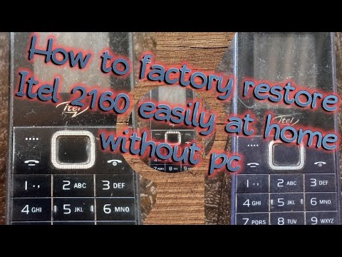 How to factory reset ITEL 2160 easily at home without PC@PhoneKlinic ...