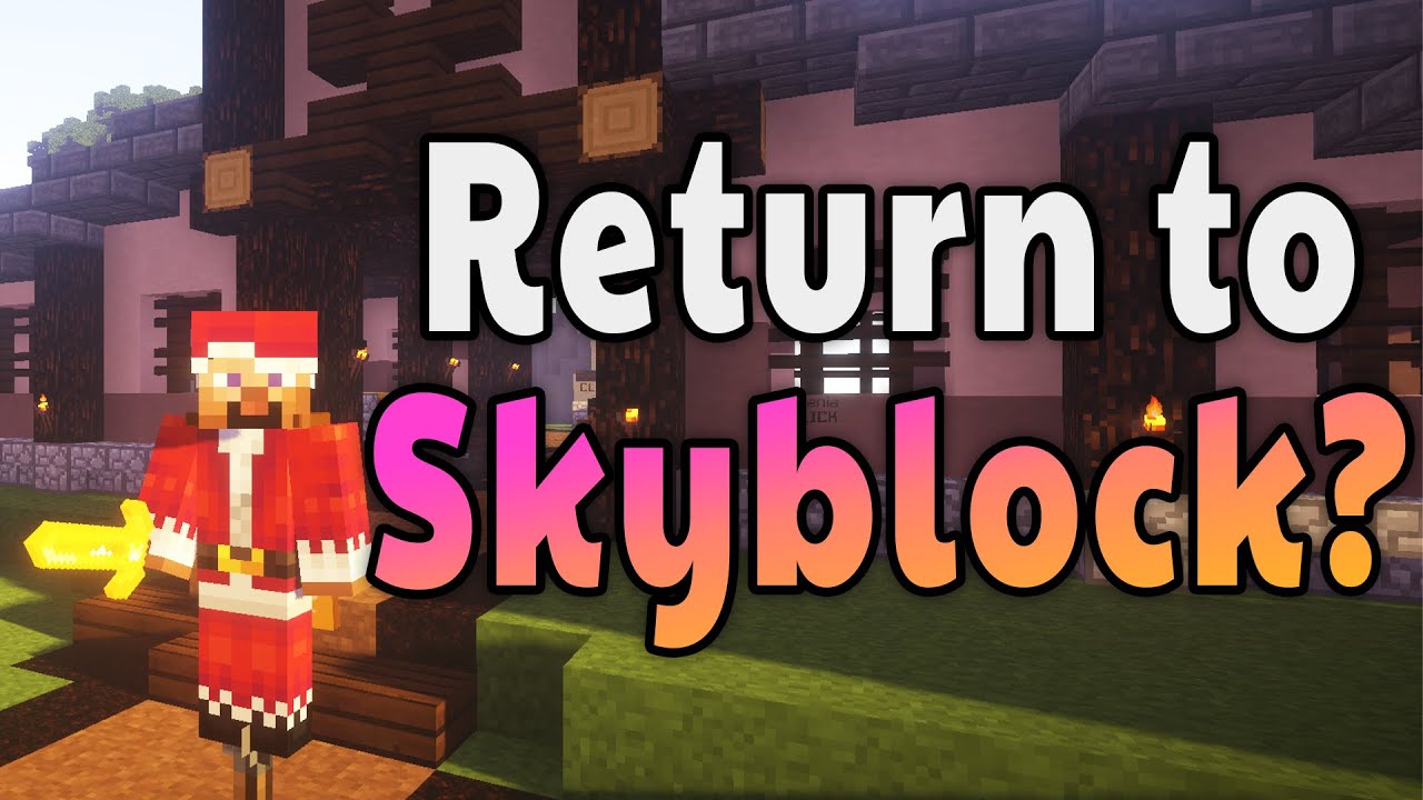 Should You Return To Hypixel Skyblock? - YouTube