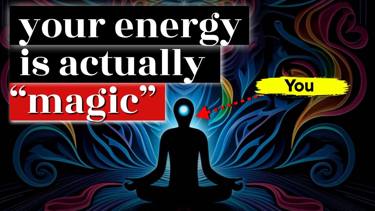 Activate Your Hidden Magic Energy NOW ! Real Magic is Within You - YouTube