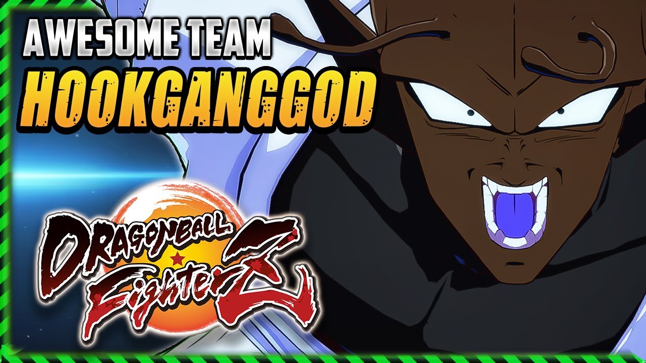 DBFZ ⚡ HOOKGANGGOD AWESOME TEAM ⚡【Dragon Ball FighterZ ...