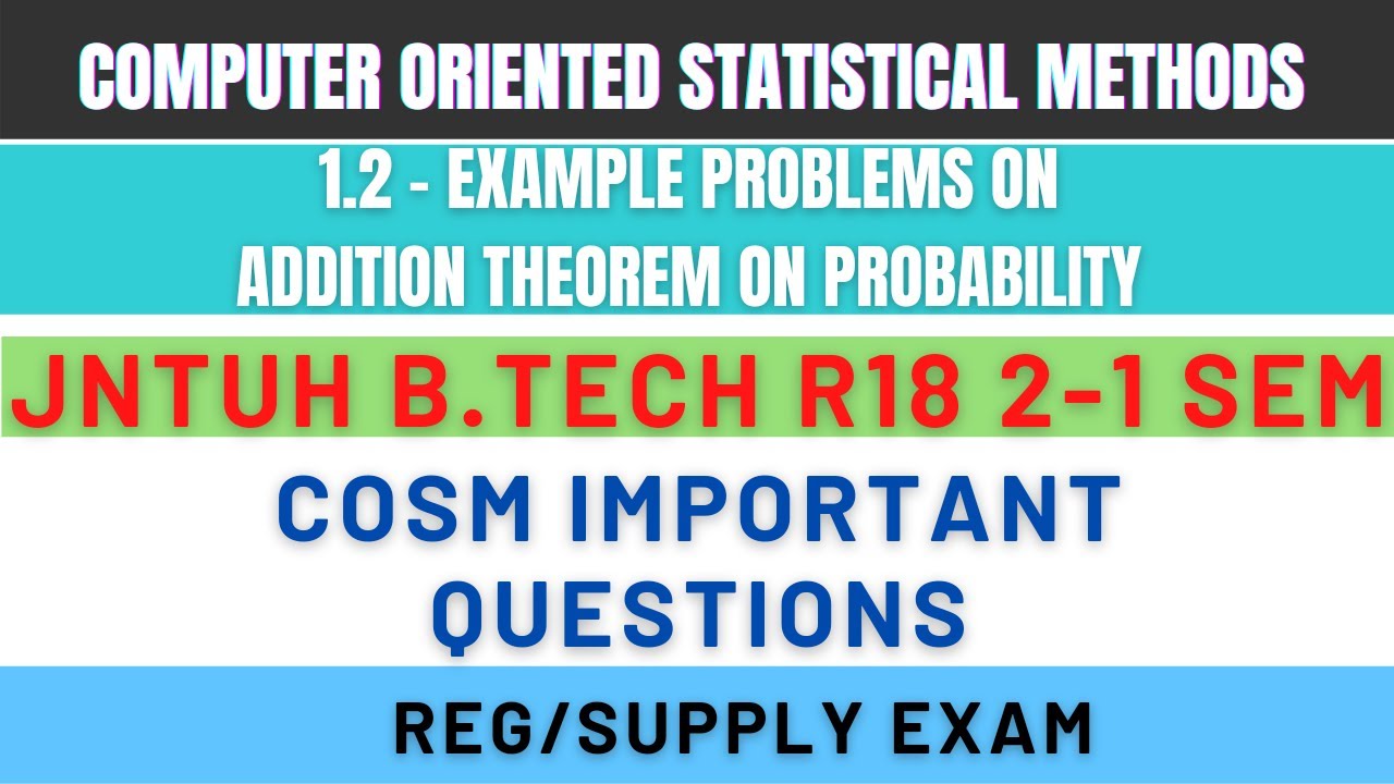 Example Problems on Addition theorem of Probability || COSM || JNTUH B ...