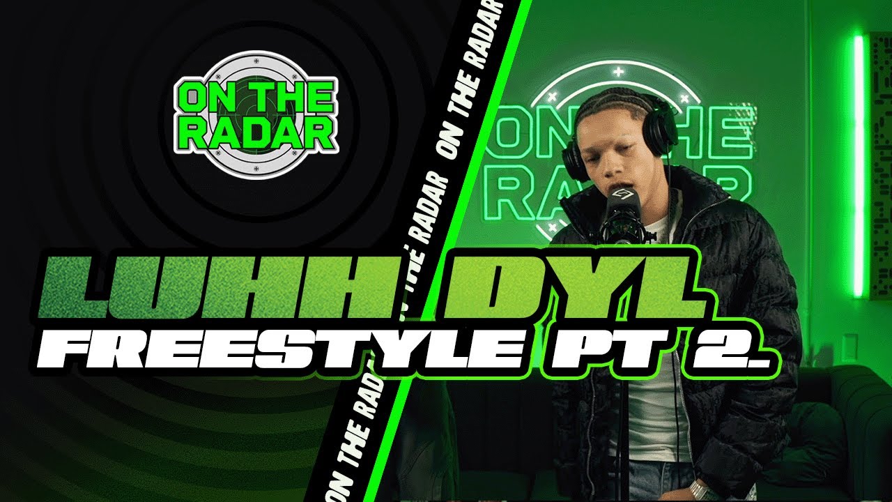 The Luhh Dyl "On The Radar" Freestyle (Part 2) - YouTube