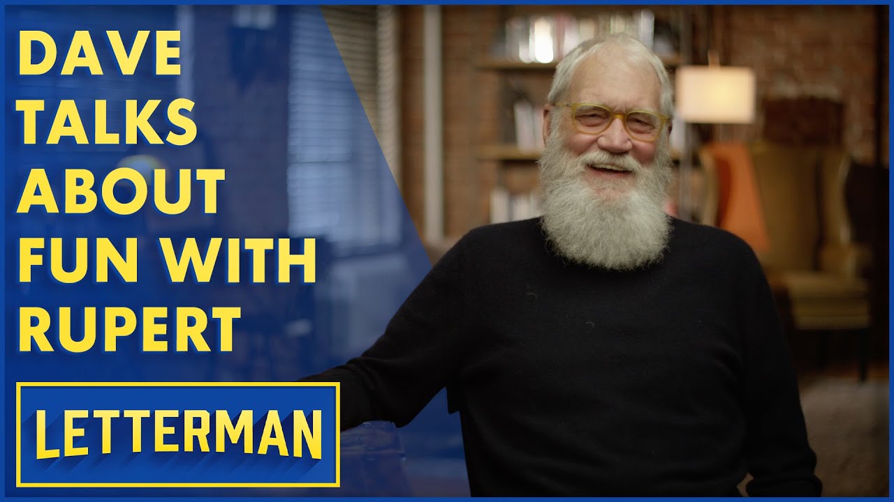 Dave Talks About Fun With Rupert | Letterman - YouTube