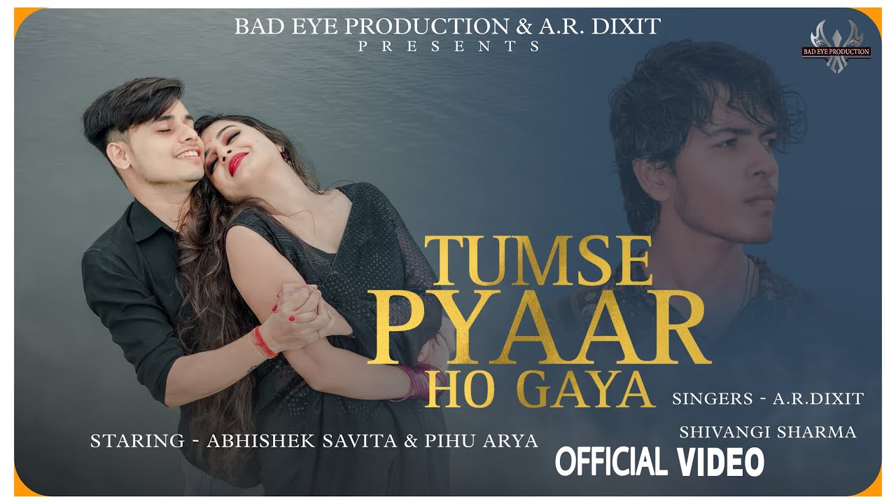 Tumse Pyaar Ho Gaya | A.R.Dixit |Shivangi Sharma | Abhishek Savita Pihu ...