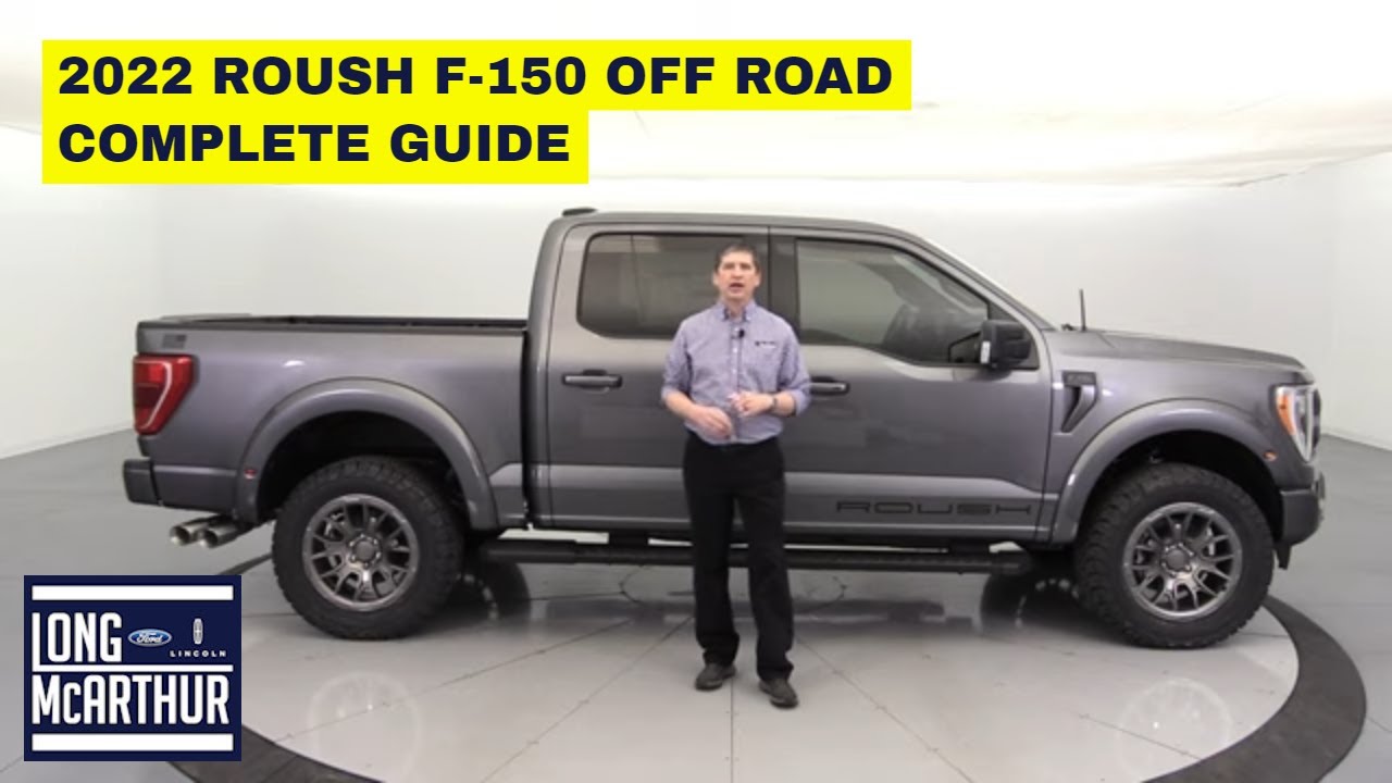 2022 ROUSH F-150 OFF ROAD EDITION COMPLETE GUIDE - YouTube