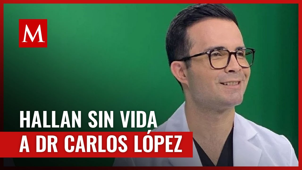 Fallece el doctor Carlos López Carrillo, famoso en redes sociales y en ...