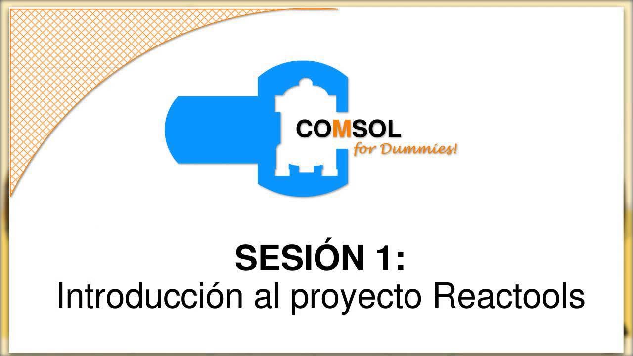 SESION 1 SIMULACIÓN DE REACTORES - YouTube