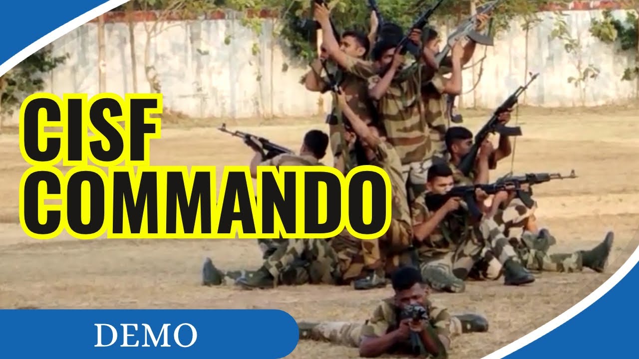 CISF COMMANDO DEMO - YouTube