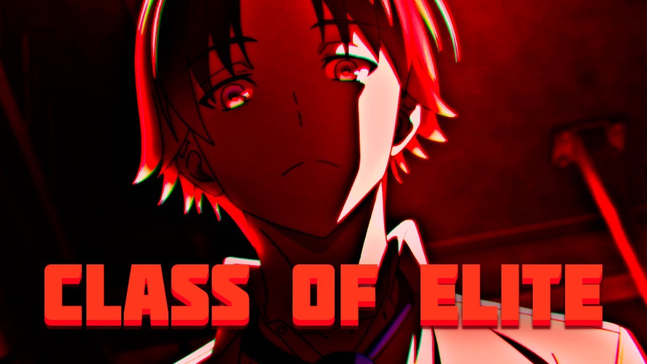 「Class Of Elite」Ayanokoji - Darkside (Lyrics) [Edit/AMV] - YouTube