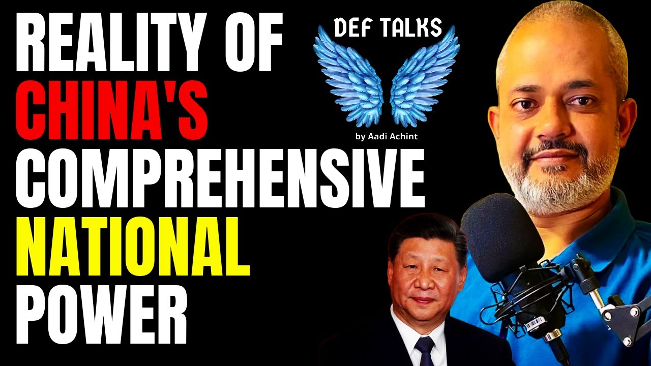 Reality of Chinas Comprehensive National Power I Aadi # 4 - YouTube