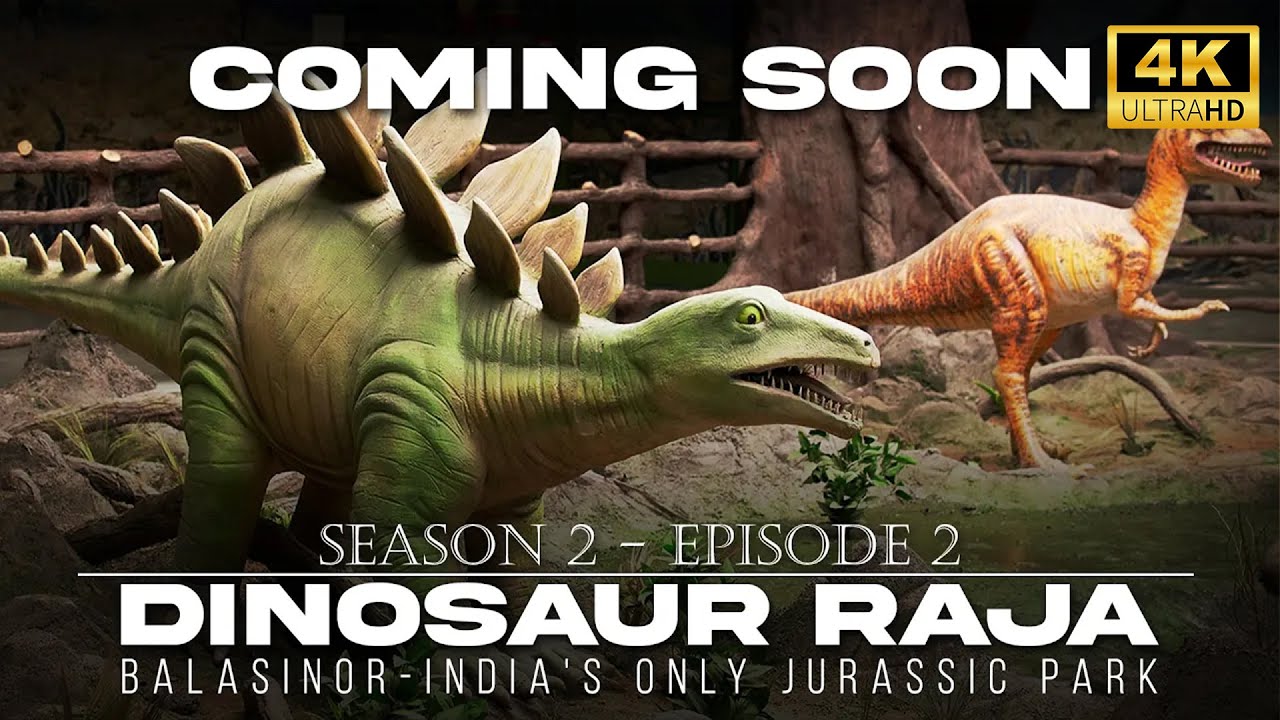 Teaser :- Dinosaur Raja - Balasinor - India’s only Jurassic Park ...