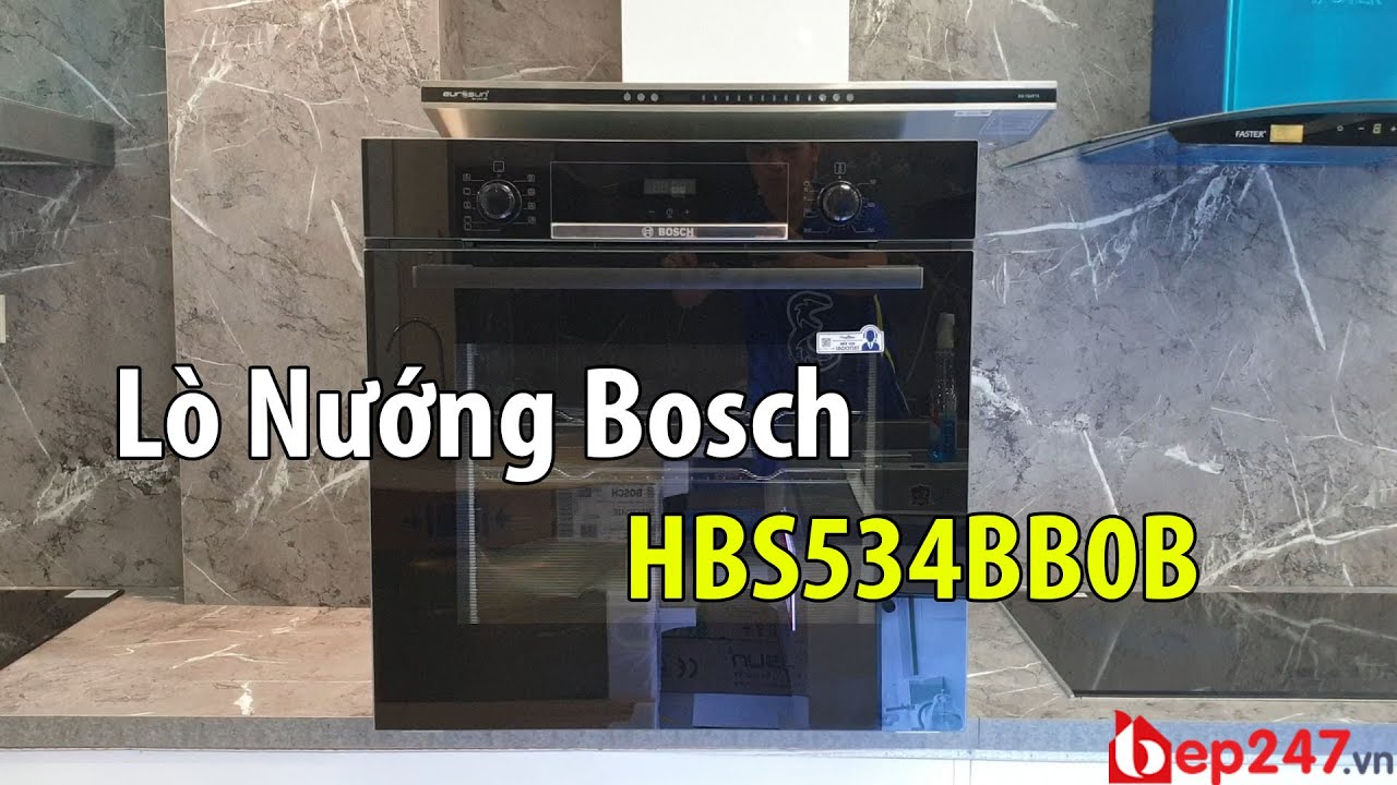 Lò Nướng Bosch HBS534BB0B | Bep247.vn - YouTube