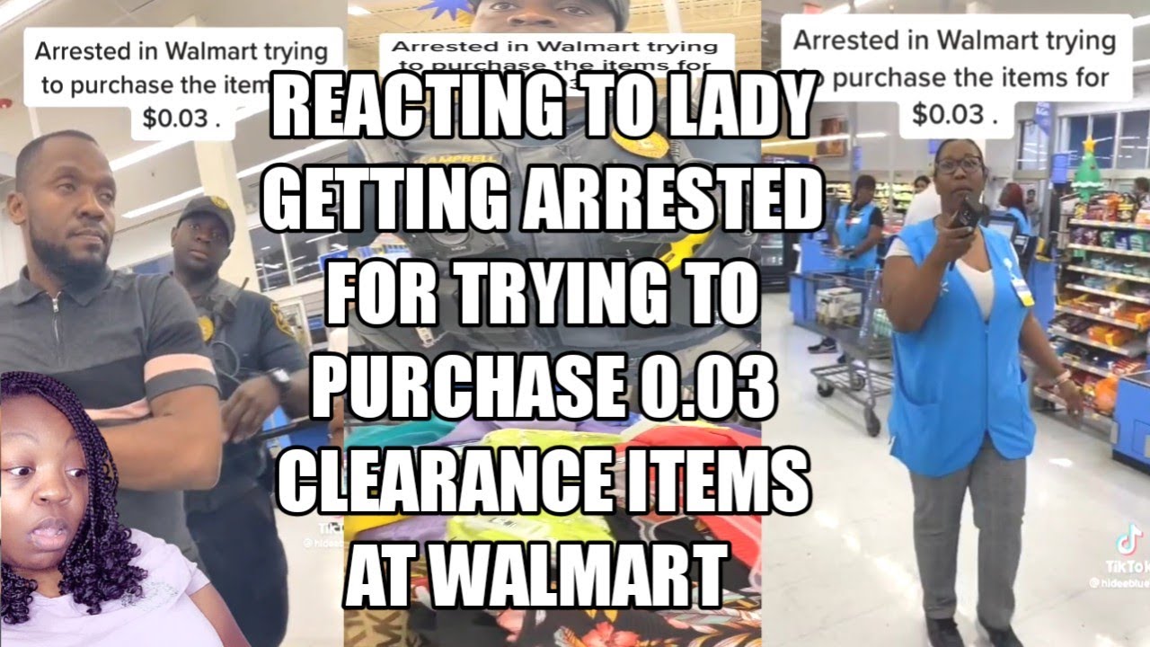 REACTING TO LADY GETTING ARRESTED AT WALMART FOR TRYING TO PURCHASE 0. ...