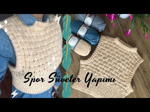 Spor  / şık SÜVETER  yapımı